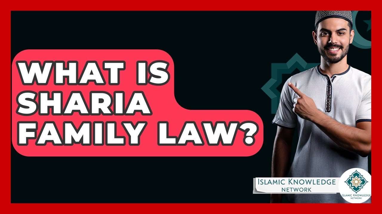 What Is Sharia Family Law? Understanding Its Principles and Impact